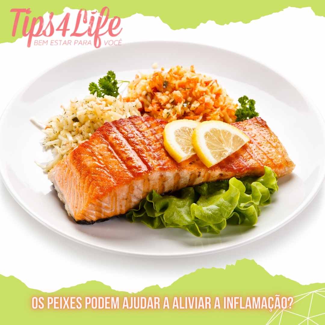 O peixe é remoso para inflamação? - Tips4Life